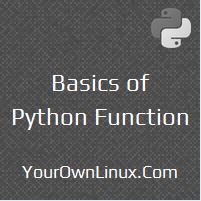 Python Function - Definition, Call, Arguments and Parameters ~ Your Own ...