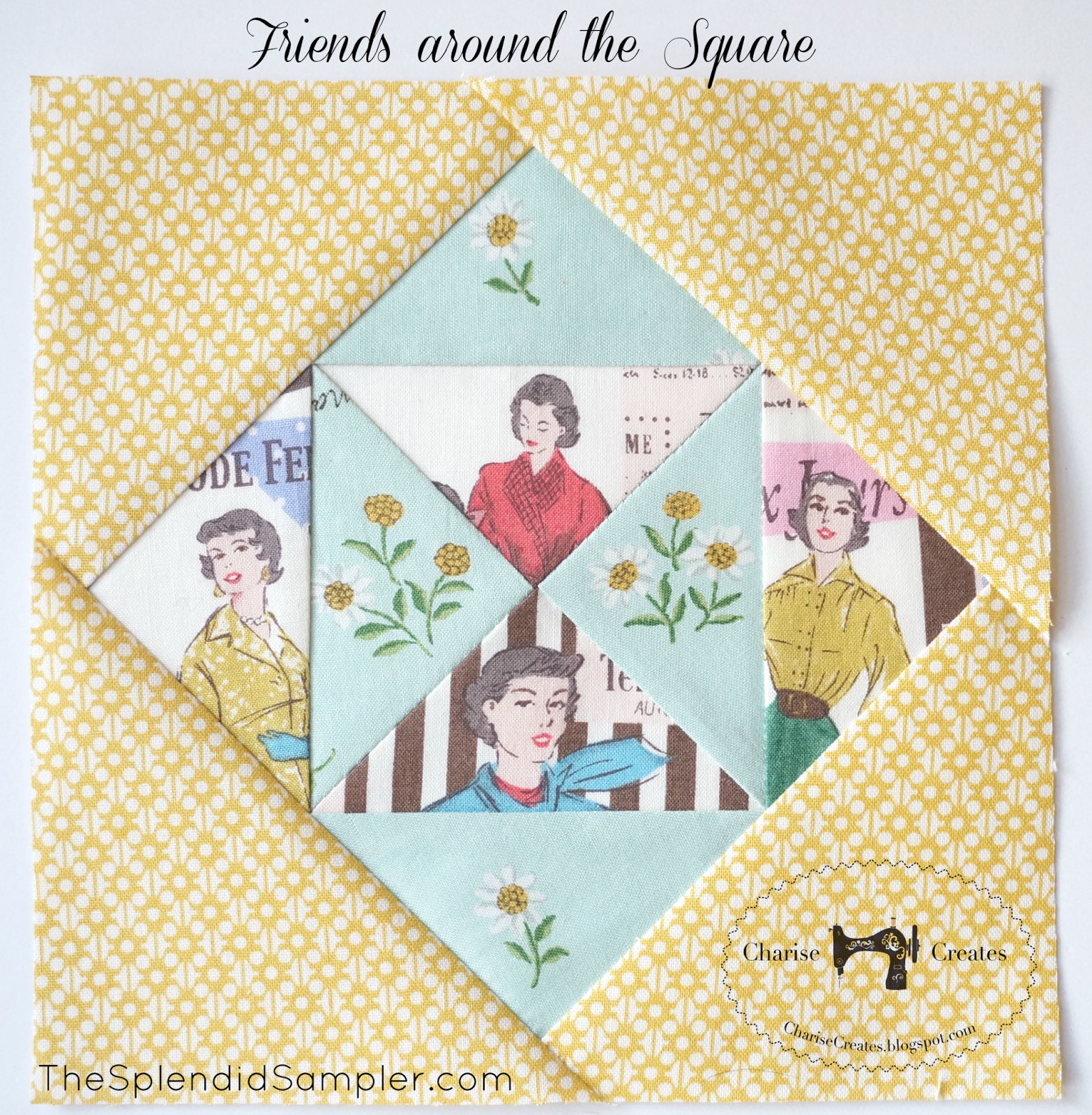 Charise Creates: The Splendid Sampler ~ Friends around the Square