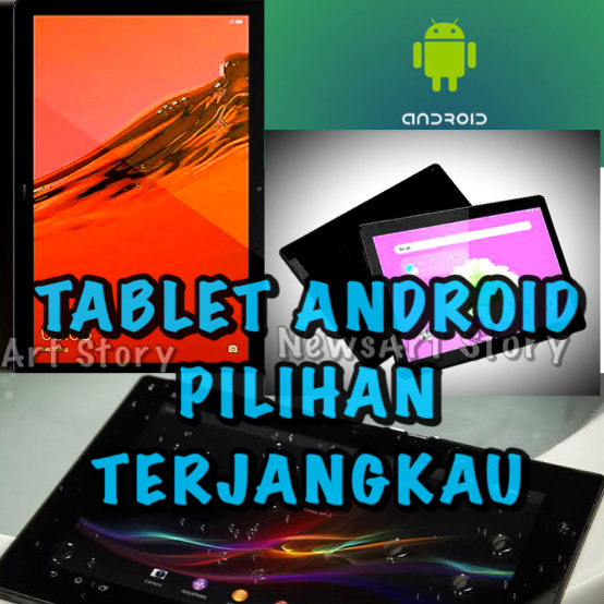 Intip Harga Tablet Android Pilihan Terbaik Untuk Kalian