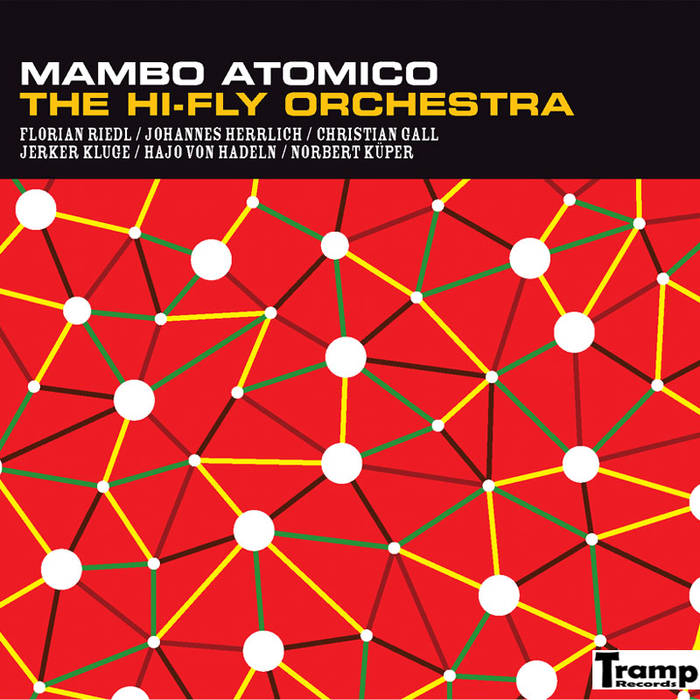 Santería: The Hi-Fly Orchestra - (2008) Mambo Atomico