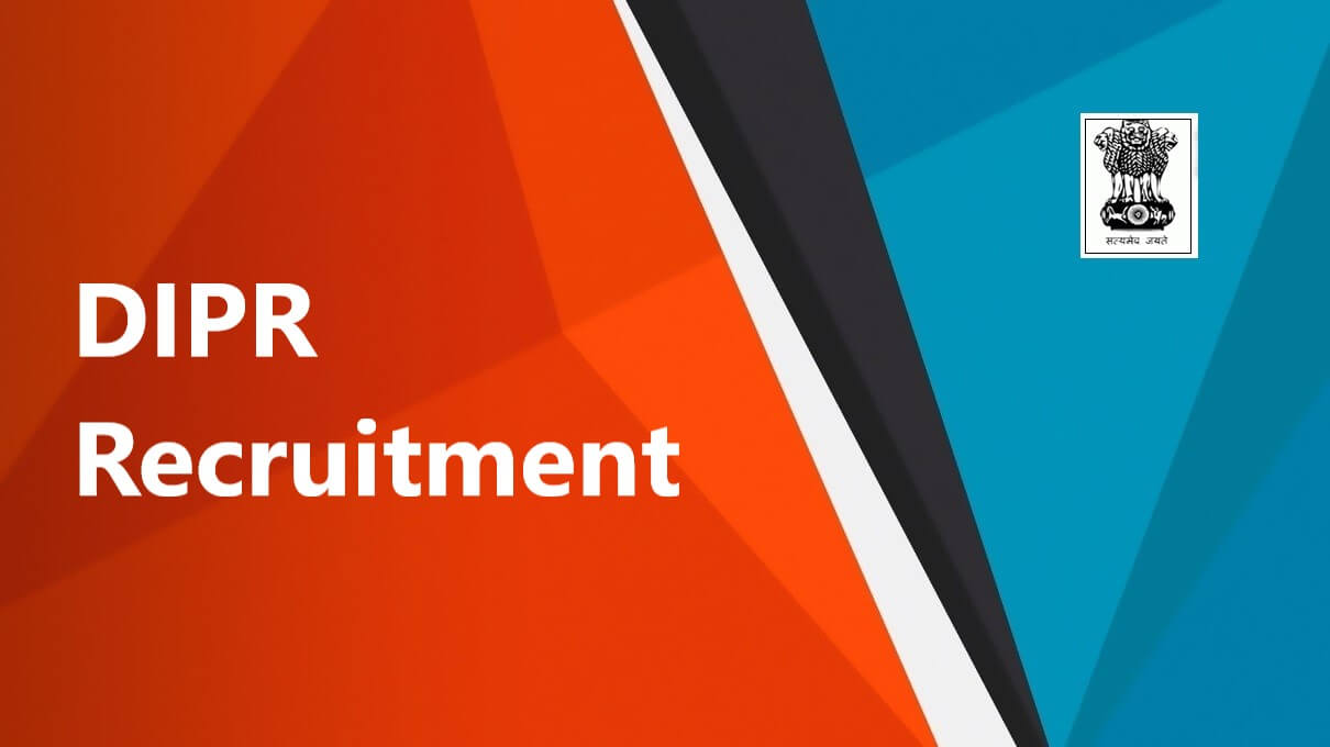 DIPR Recruitment 2022 – 2 Photographer & Videographer Vacancy