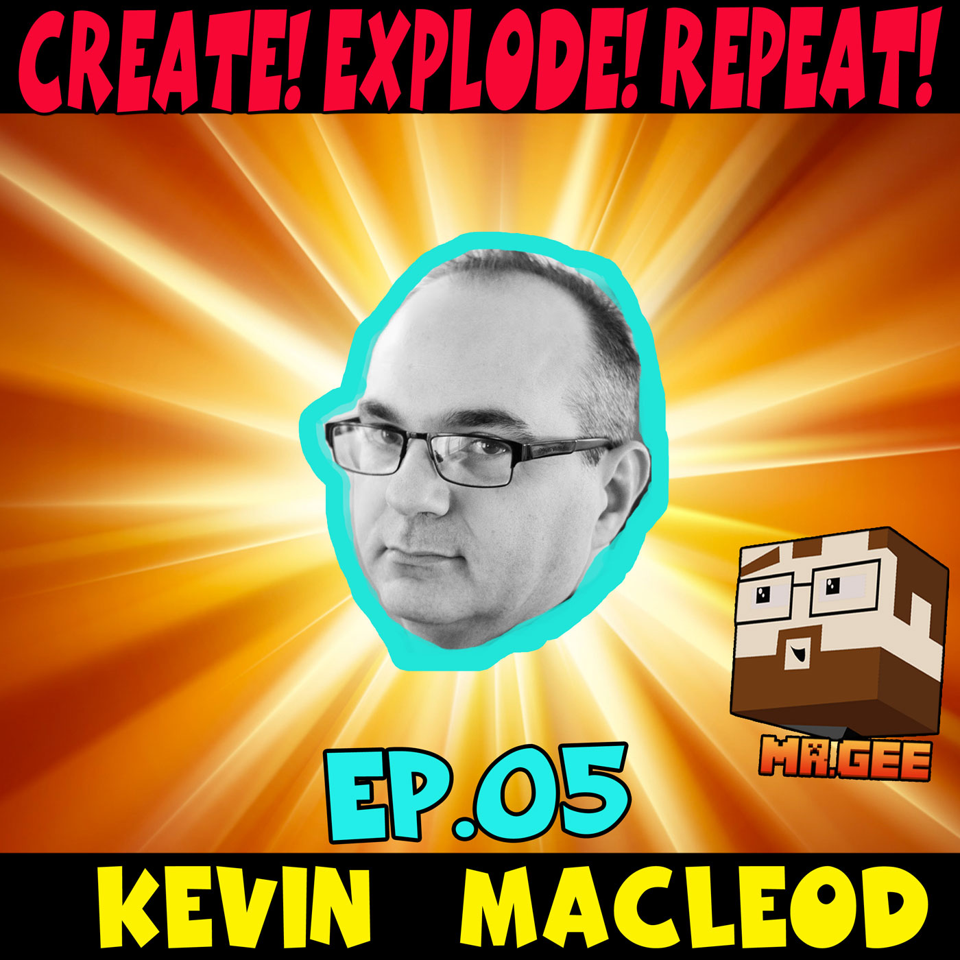 Create! Explode! Repeat!