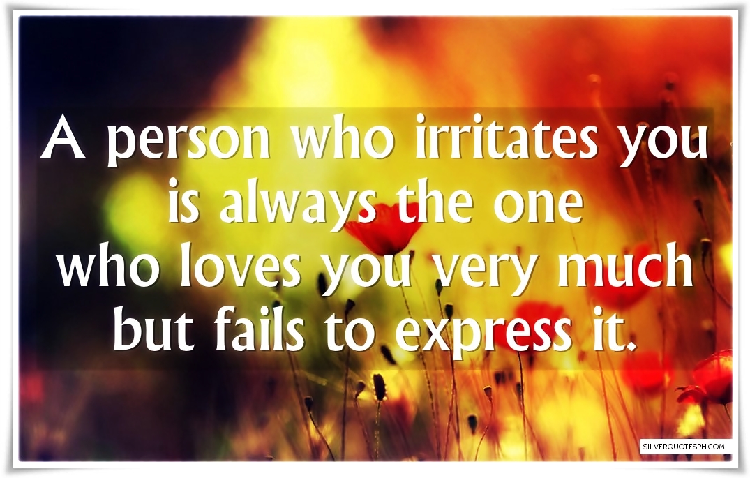 A Person Who Irritates You SILVER QUOTES a-person-who-irritates-you-silver-quotes