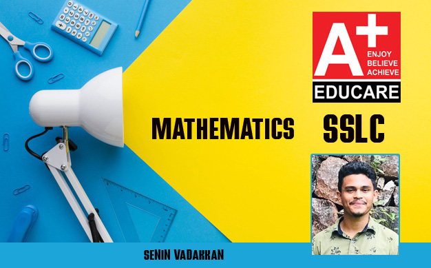Aplus Blog: SSLC-MATHEMATICS-CHAPTER-1 TO 4-MAIN CONCEPTS Aplus Blog: SSLC-MATHEMATICS-CHAPTER-1 TO 4-MAIN CONCEPTS