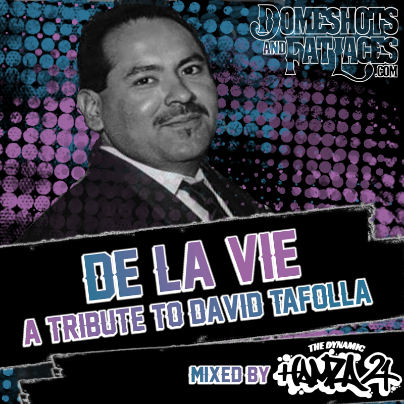 [Other] De La Vie:A Tribute To David Tafolla (Hip Hop/Freestyle)