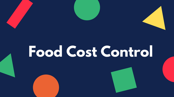 Food Cost Control - Hotel Management Insider | IHM Notes | Best Study ...