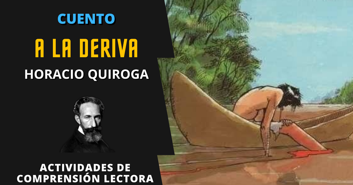 Recursos de Lengua y Literatura: Cuento "A la deriva" de Horacio ...