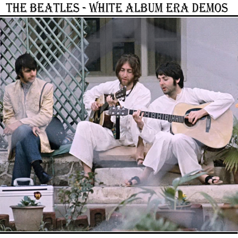 Albums That Should Exist: The Beatles - White Album Era Demos (1968)
