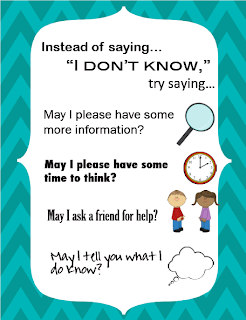 Mrs. A-Colwell's Class: Instead of Saying "I don't know."