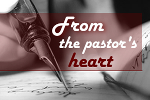 Chester's Chat: From the Pastor's Heart - August Edition