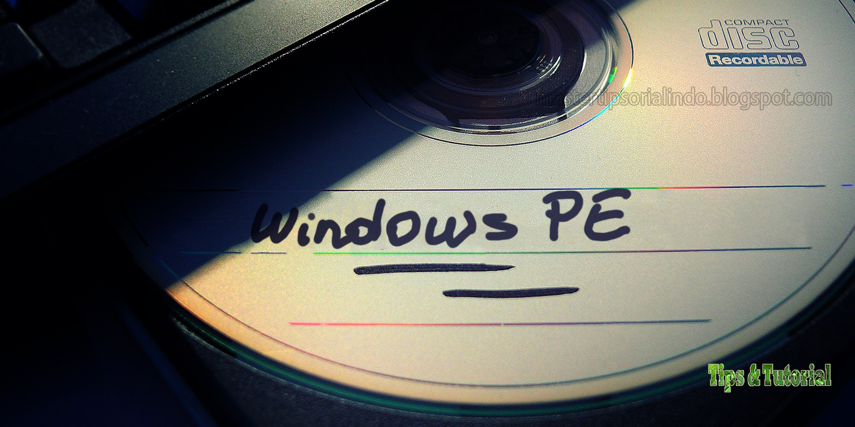 Apa Itu Windows PE Bootable Recovery Disk? - Mastertipsorialindo