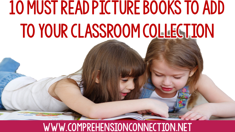 10 Amazing Picture Books For The Elementary Classroom