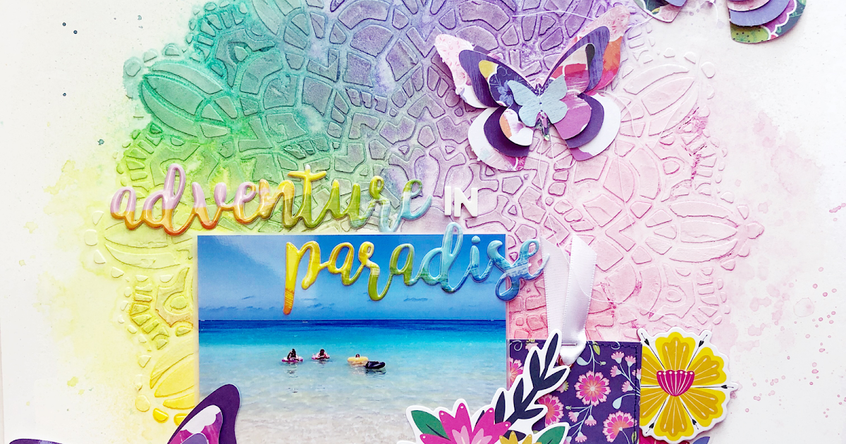 Adventure Paradise Layout by Brianna Lepper | Paige Taylor Evans
