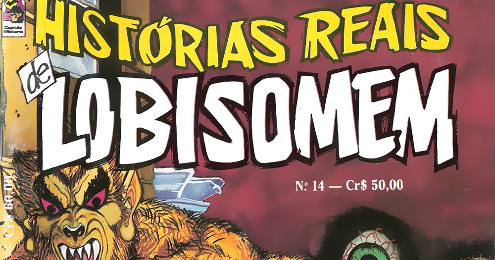 Revistas e Quadrinhos: Histórias Reais de Lobisomem Nº14