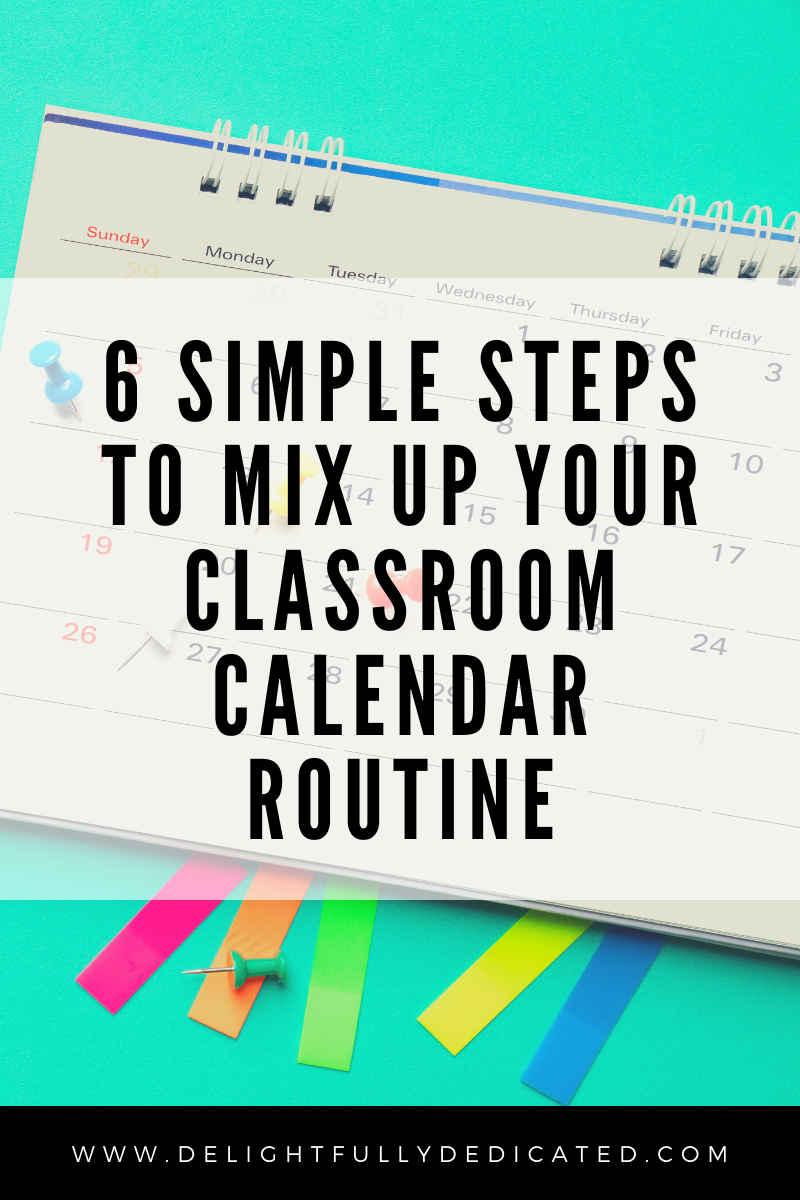 6 Steps to Mix Up Your Calendar Routine | Delightfully Dedicated