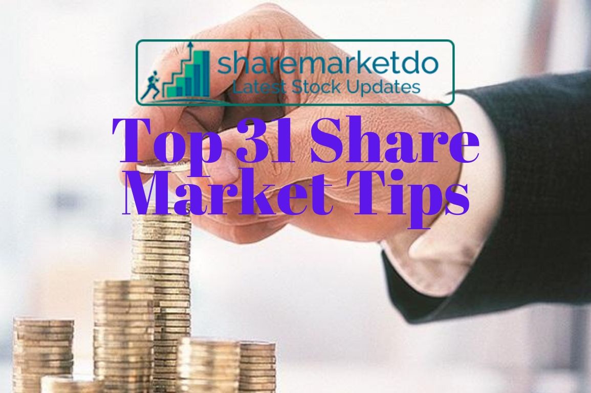 Top 31 Share Market Tips