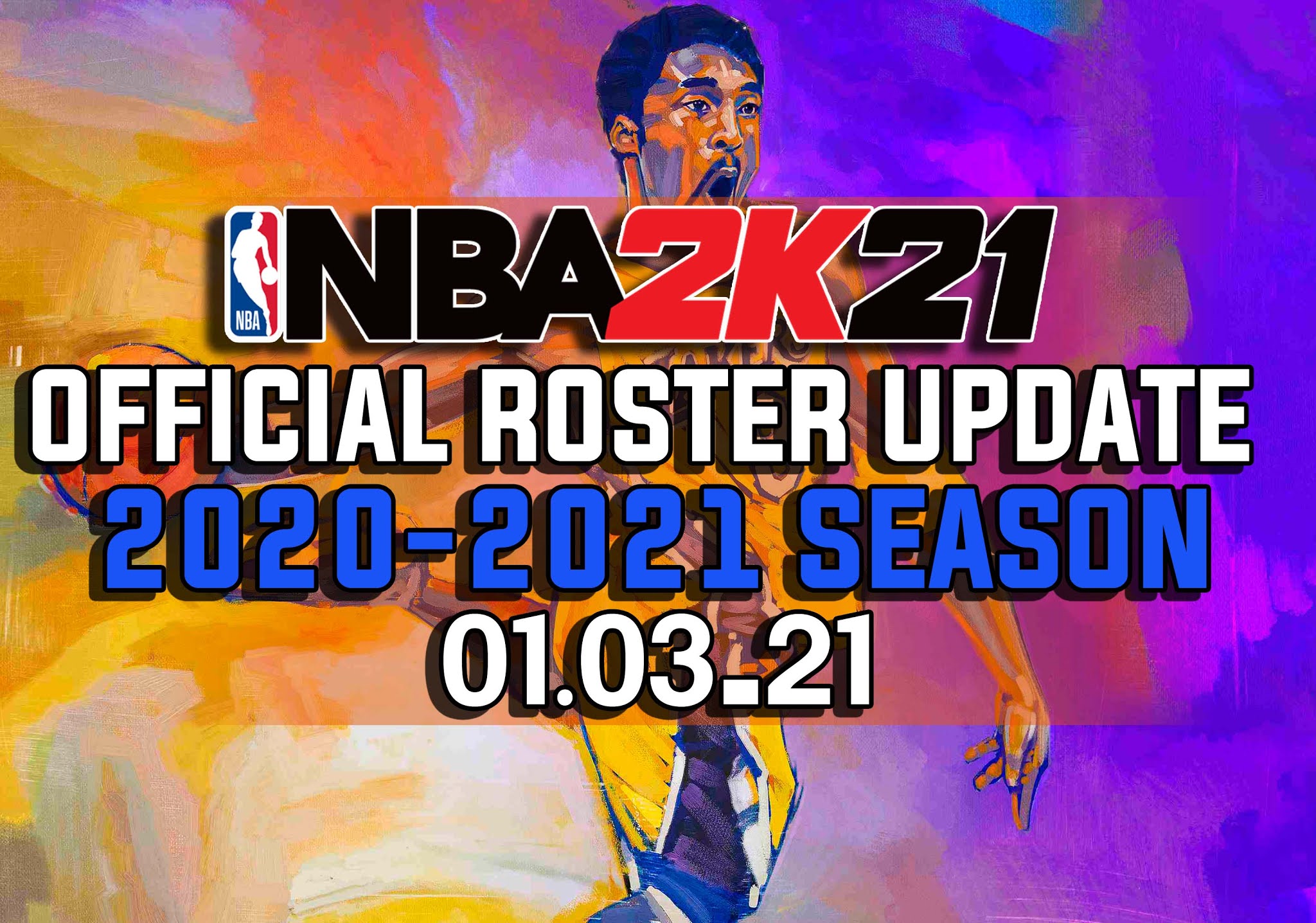 NBA 2K21 OFFICIAL ROSTER UPDATE 01.03.21