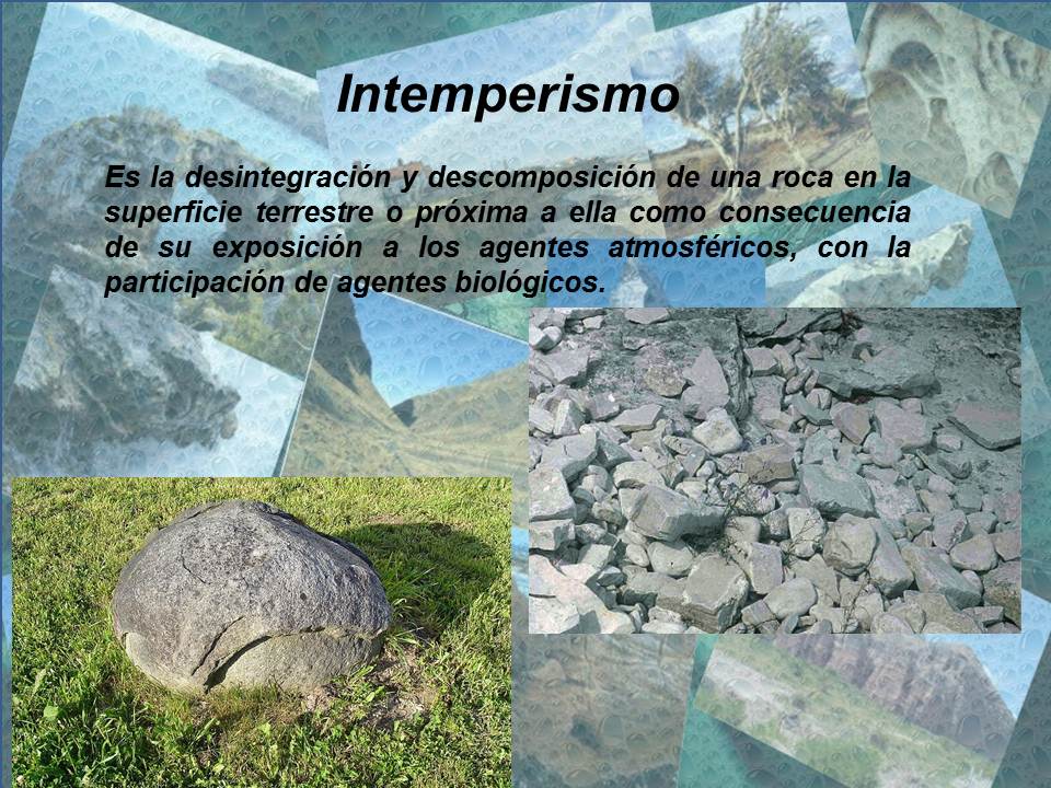 !!HOLA¡¡: intemperismo y erosion