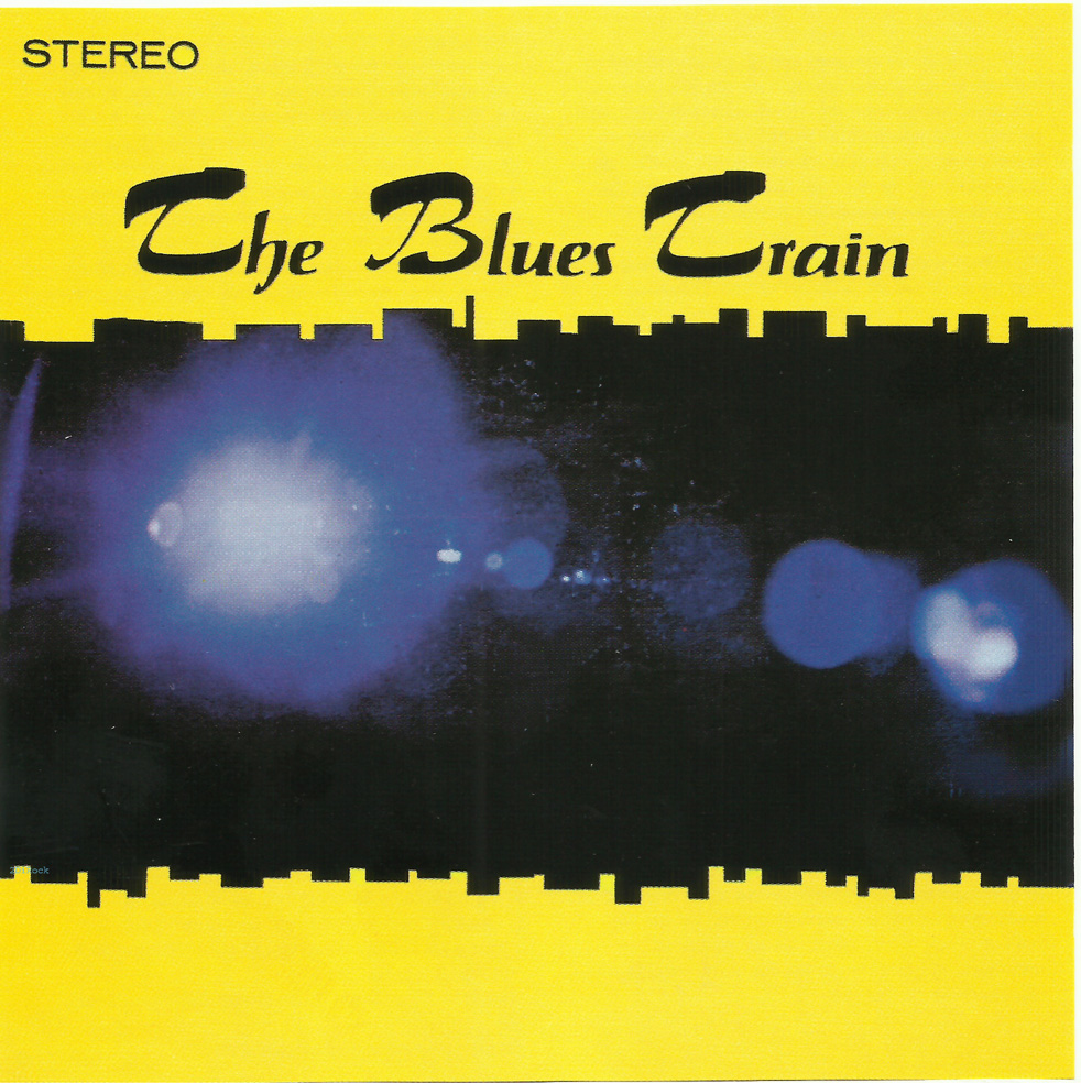 The Blues Train The Blues Train 1970 Canada Great Psych Blues Rock Gear Fab Issue Dallas