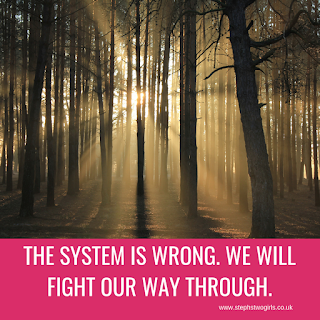 The fight against the system - Steph's Two Girls