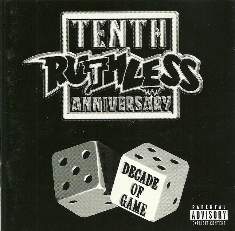 Hip-Hop HQ: V.A. - Ruthless Records Tenth Anniversary: Decade Of Game ...