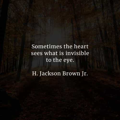 40 Heart quotes that will inspire you to follow your heart