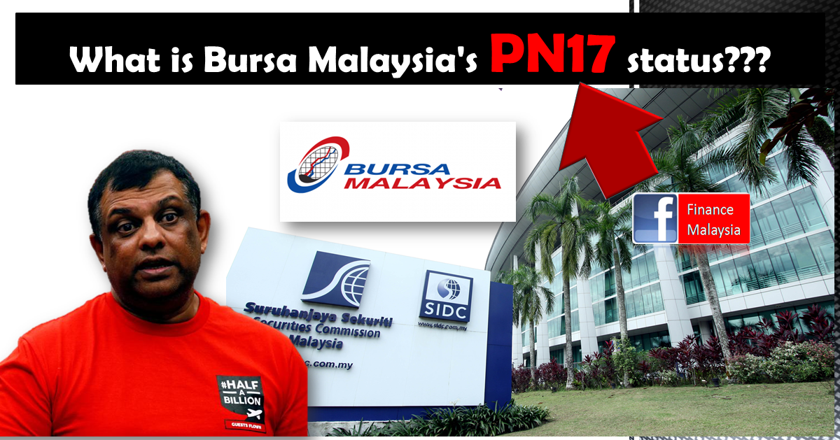Finance Malaysia Blogspot: What is Bursa Malaysia's PN17 status???