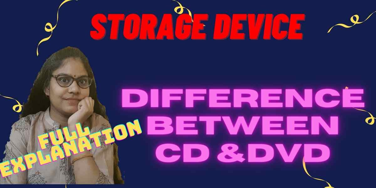 Difference between CD and DVD|| सीडी और डीवीडी में अन्तर