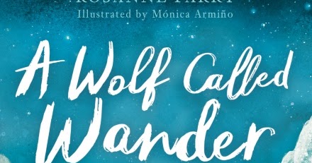 Momo celebrating time to read: A Wolf called Wander by Rosanne Parry ...