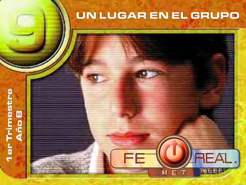 Fe Real | Lección 9: Un lugar en el grupo | 1er Trimestre 2023 | Año B ...