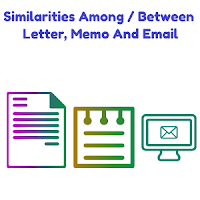 Similarities & Differences Among / Between Letter, Memo And Email
