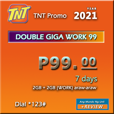 DOUBLE GIGA WORK 99 (TNT) - 7 Days 2GB Data + 2GB per day for WORK ...