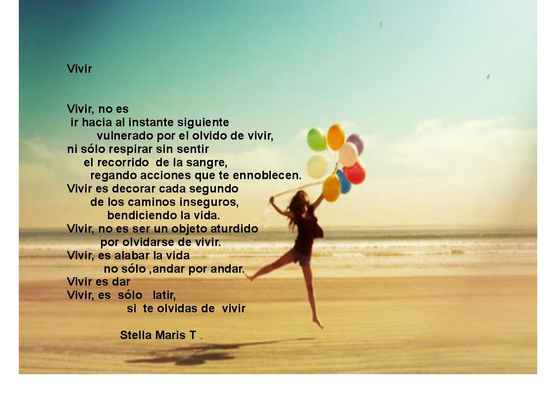 Luz del Corazón-ELILUC: VIVIR POEMA DE STELLA MARIS T - MIEMBRO ...