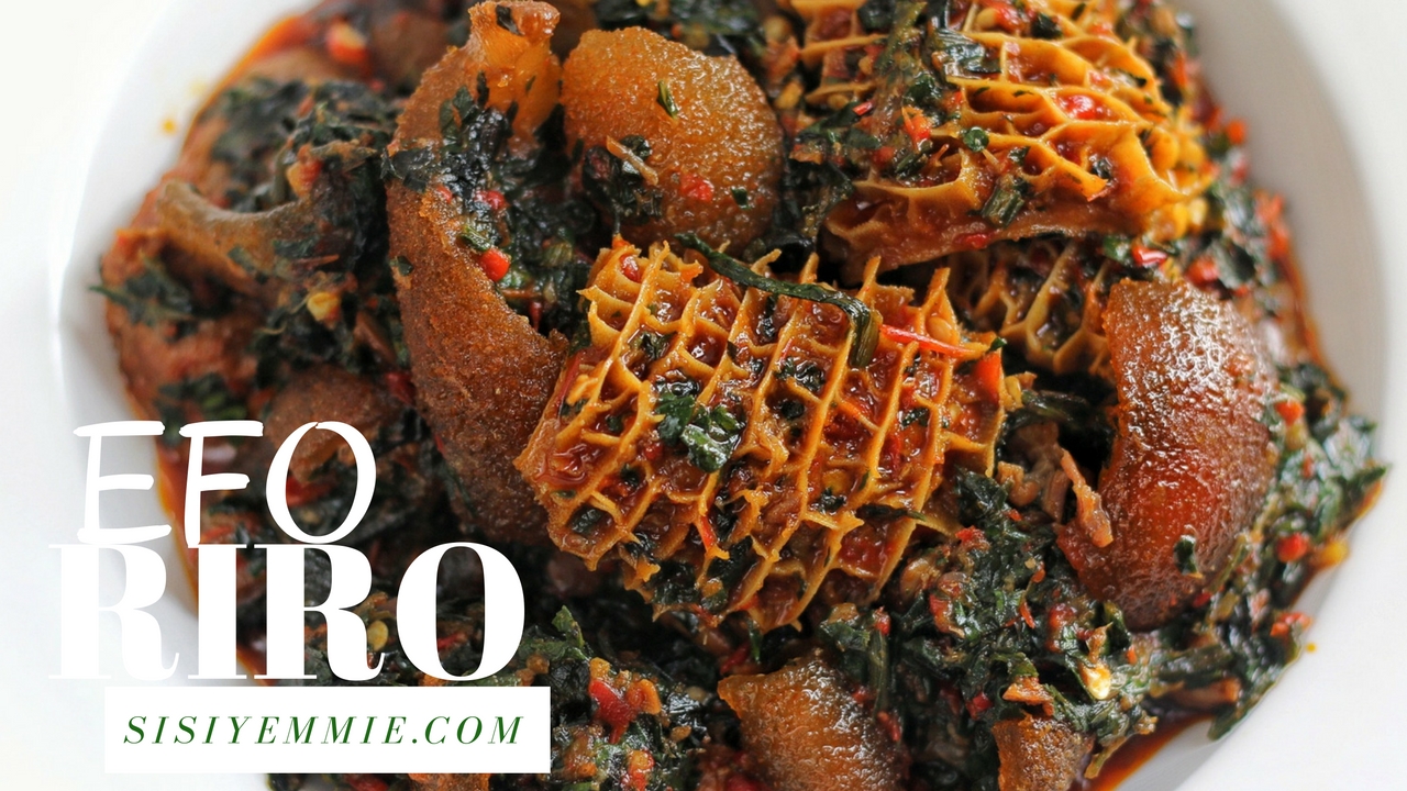 UPDATED EFO RIRO RECIPE!!! - SISIYEMMIE: Nigerian Food & Lifestyle Blog