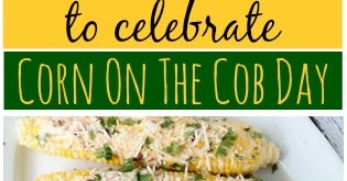 Hungry Harps: 15 Delicious Ways to Celebrate National Corn on the Cob Day