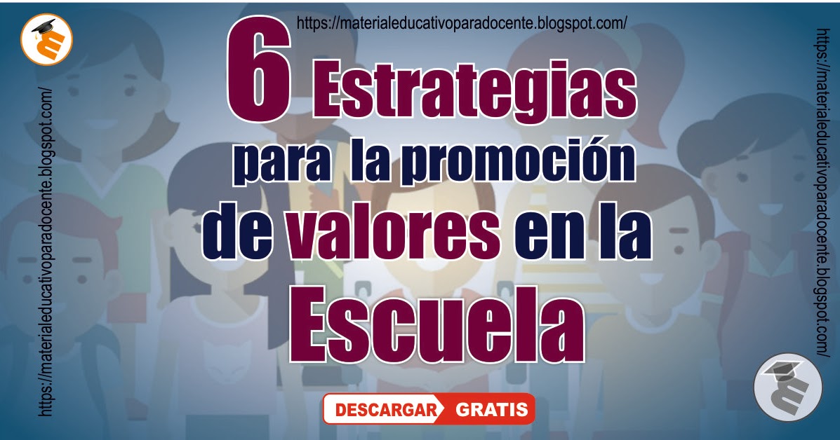 Material Educativo: Estrategias para la promocion de valores en la ...