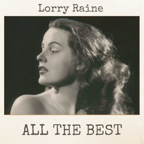 FROM THE VAULTS: Lorry Raine born 13 June 1928