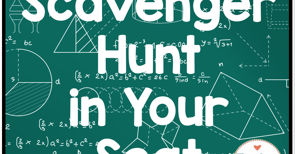 A Scavenger Hunt in Your Seat (and a FREEBIE!) | Teaching High School Math
