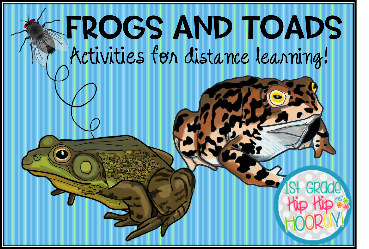 1st Grade Hip Hip Hooray!: Frogs and Toads ... Distance Learning and ...