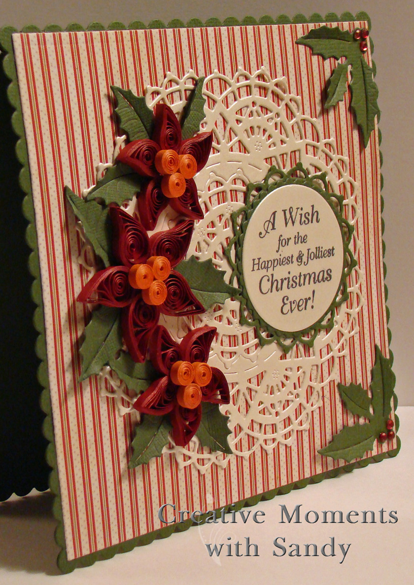 Creative Moments With Sandy: Quilled Poinsettia