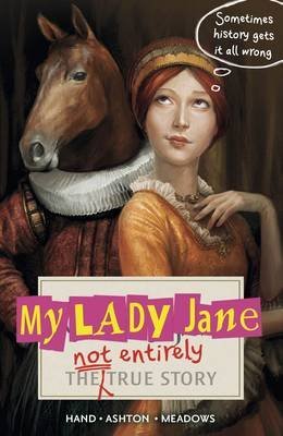 Book Review: My Lady Jane by Cynthia Hand, Brodi Ashton and Jodi ...