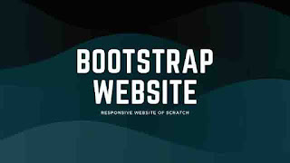 Responsive Website Design From Scratch using Bootstrap