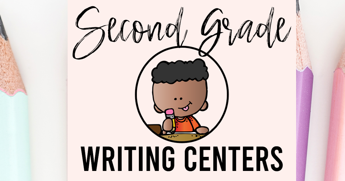 Second Grade Writing Centers for ALL Year Long | Mrs. Bremer's Class