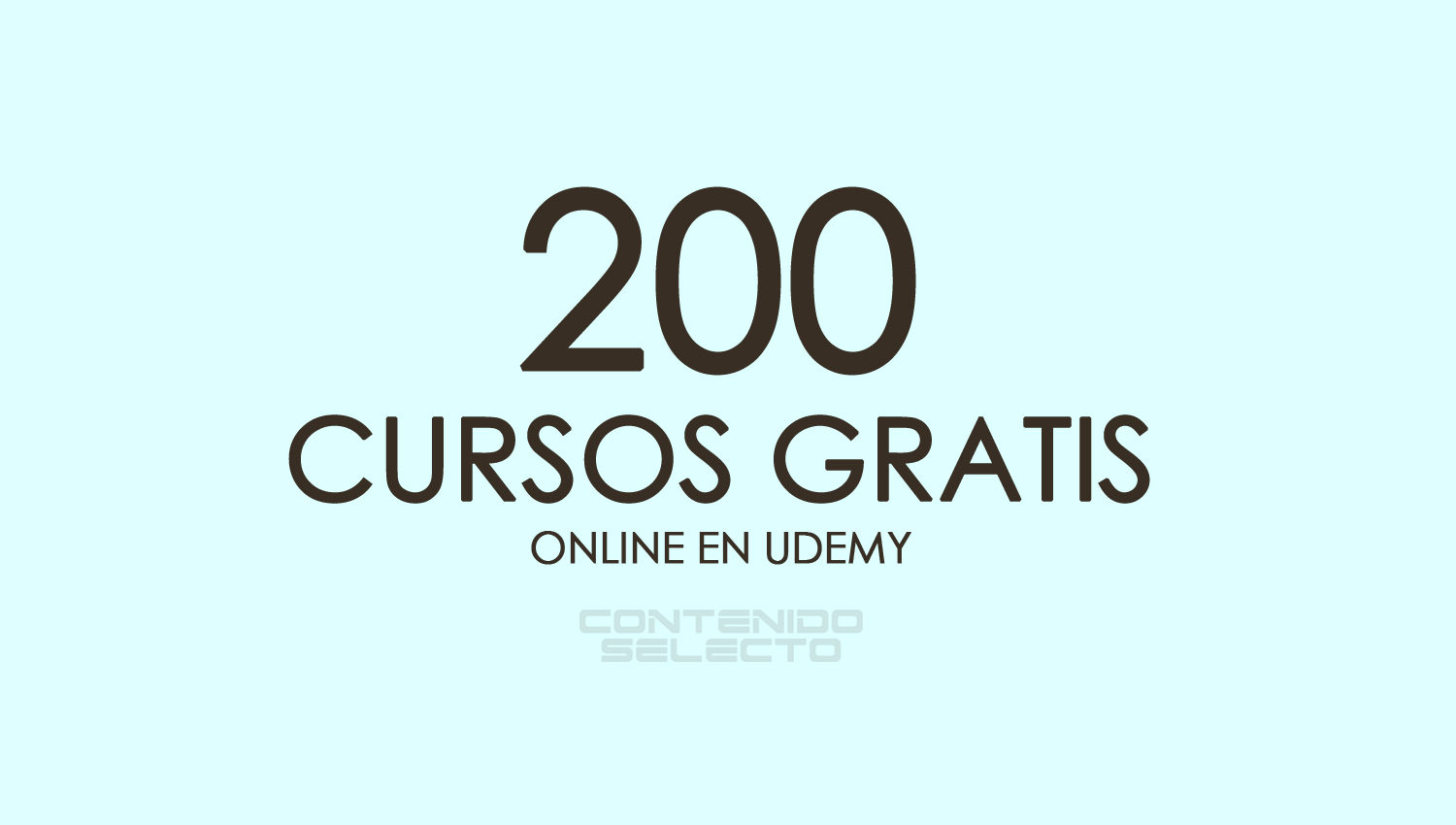 Contenido Selecto: 200 cursos gratis en Udemy