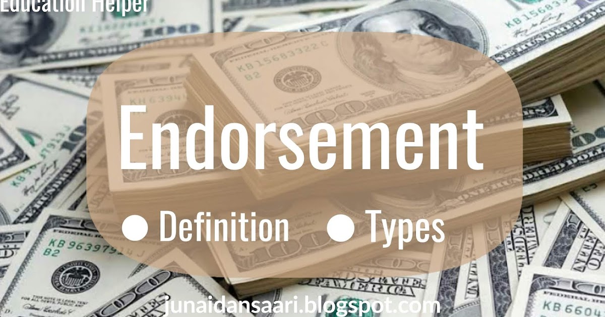 Definition And types Of Endorsement Negotiable Instrument Act LLB Notes definition-and-types-of-endorsement-negotiable-instrument-act-llb-notes