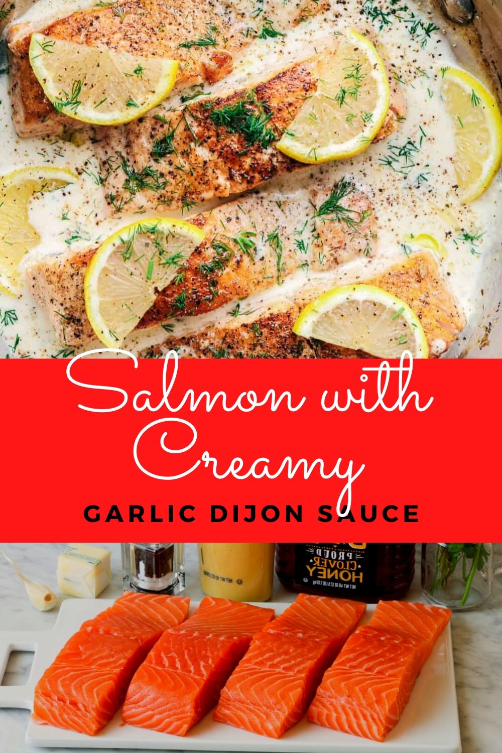 Salmon with Creamy Garlic Dijon Sauce (Best Recipe)