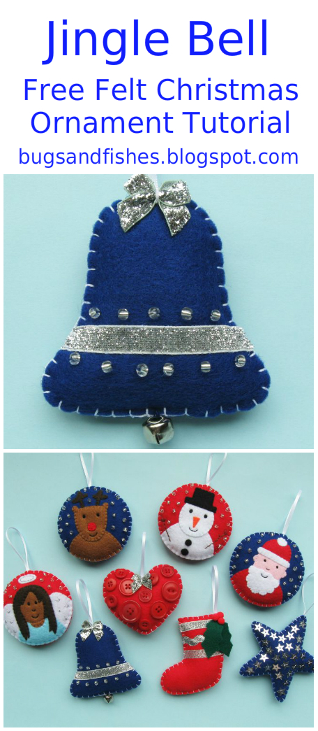Bugs and Fishes by Lupin: Christmas Ornament Tutorial: Sew a Felt ...