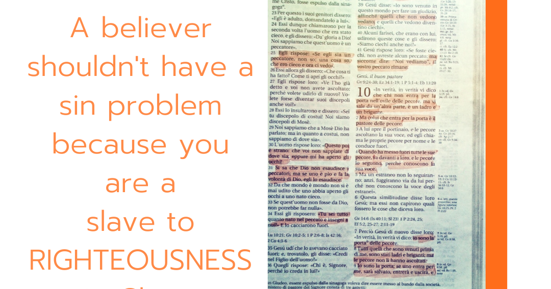 How to live a sin-free life; slaves to righteousness