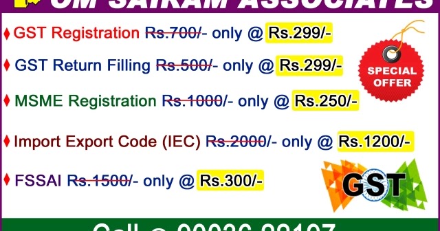 GST, IEC, MSME, FSSAI: GST REGISTRATION & RETURN, IMPORT EXPORT CODE ...