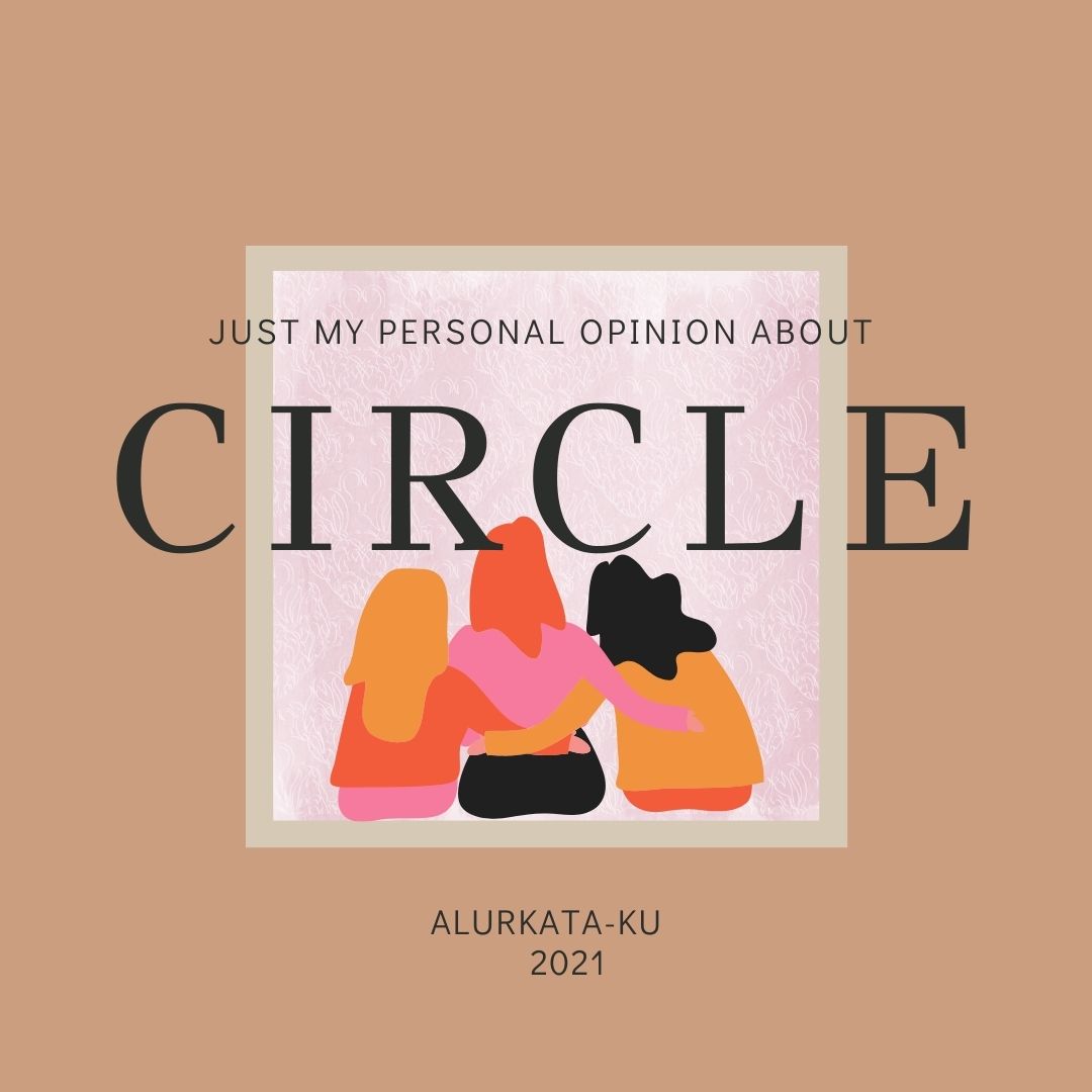 Celoteh-an Klasik: Circle Pertemanan Semakin Sempit?